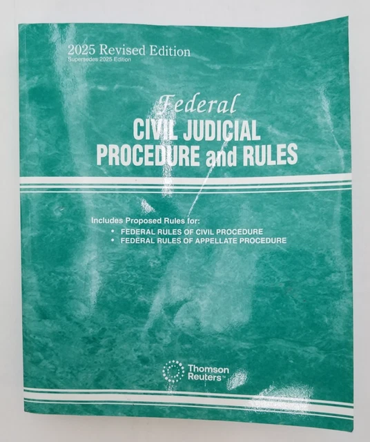 FEDERAL CIVIL JUDICIAL Procedure and Rules, 2025-2 ed. (9798350210040 ...