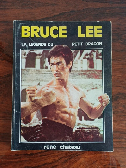 BRUCE LEE LA légende du petit dragon rené chateau EUR 15,00 - PicClick FR