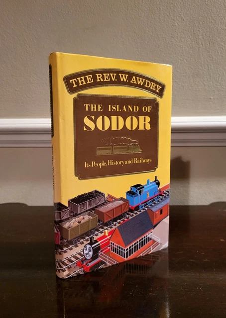 REV W AWDRY The Island of Sodor, Its people, History and Railways ...