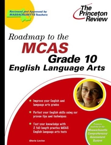 ROADMAP TO THE MCAS GRADE 10 ENGLISH LANGUAGE ARTS (STATE By Princeton ...