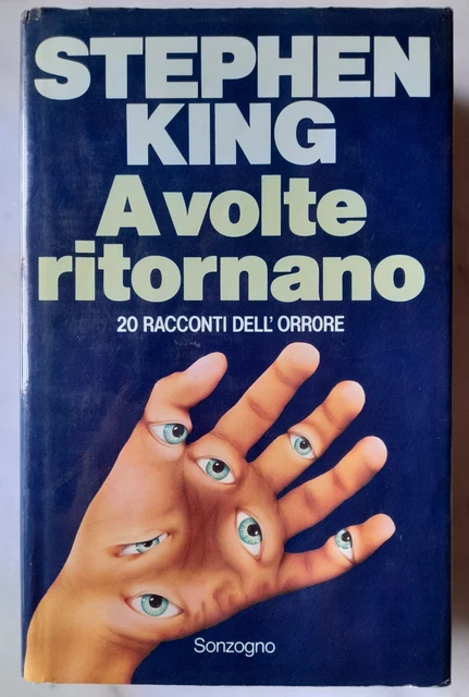 SONZOGNO A VOLTE RITORNANO di Stephen King PRIMA EDIZIONE 1981 EUR 220 ...