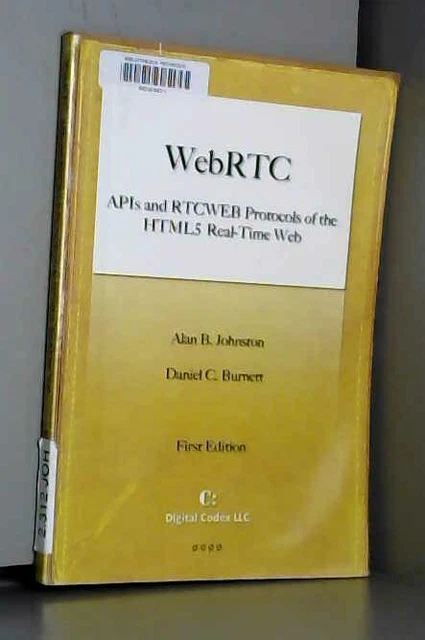 WEBRTC: APIS AND RTCWEB Protocols of the HTML5 Real-Time Web EUR 18,15 - PicClick FR