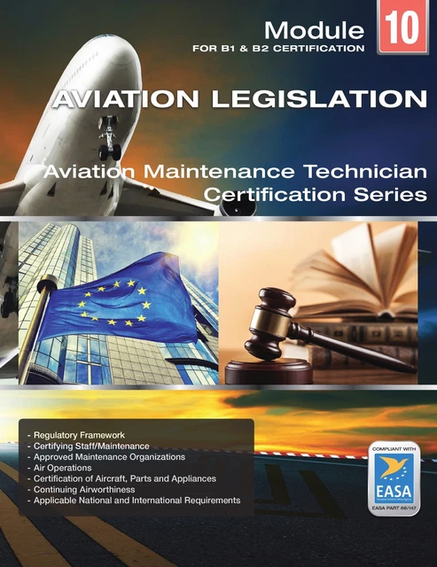 EASA PART-66 MODULE M10 B1.1/B2 Study book - Aviation Legislation £47. ...