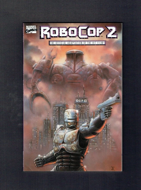 ROBOCOP 2 THE Official Adaptation of the Hit Film! Marvel Comics 1990 ...
