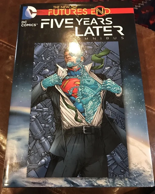FUTURES END: FIVE Years Later Omnibus DC Comics The New 52 Snyder 2014 ...