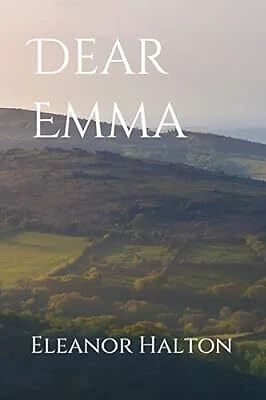 DEAR EMMA, HALTON, Eleanor Jade, Used; Very Good Book EUR 6,57 ...