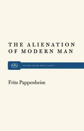 FRITZ PAPPENHEIM ALIENATION of Modern Man (Poche) EUR 28,10 - PicClick FR
