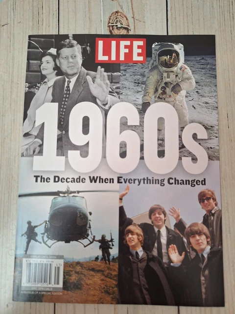 LIFE MAGAZINE SEPTEMBER 2024 the 1960's Decade When Everything Changed ...
