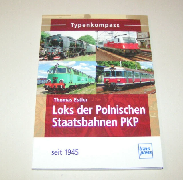 LOCOMOTIVES OF THE Polish Railways Pkp Since 1945 - Book Types - Thomas ...