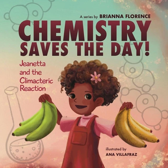 CHEMISTRY SAVES THE Day: Jeanetta and the Climacteric Reaction by ...