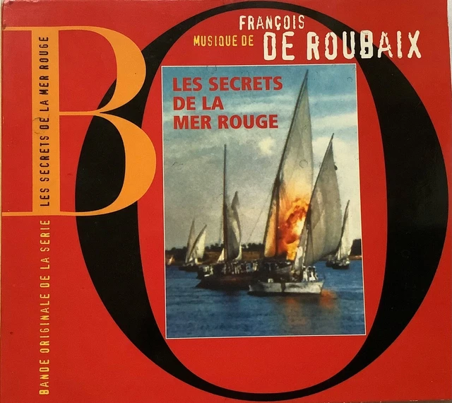 FRANÇOIS DE ROUBAIX . Cd - Bo- Les Secrets De La Mer Rouge ( Serie ...