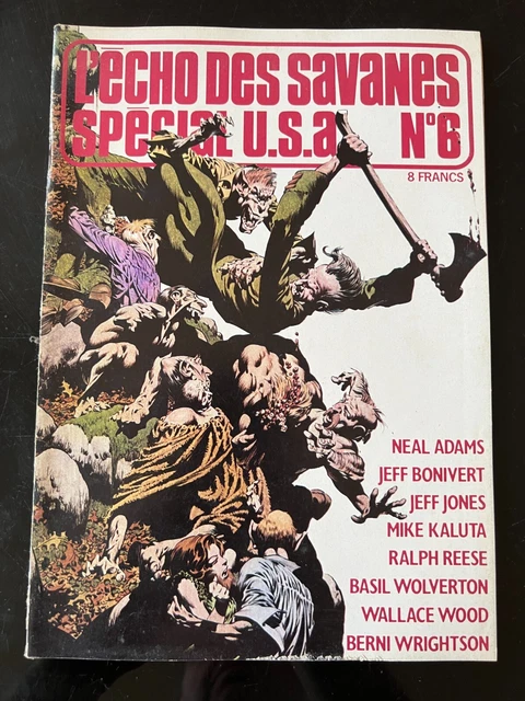 L'ECHO DES SAVANES Spécial USA n°6 de 1978; Neal Adams/ Berni Wrightson ...