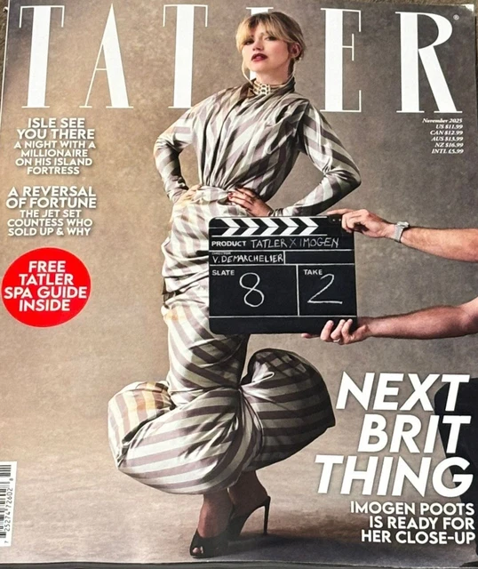 TATLER MAGAZINE NOVEMBER 2025 Imogen Poots + Spa Guide 2025 Inside NEW ...
