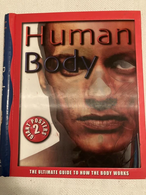 HUMAN BODY: ULTIMATE guide to how the body works w/ 2 gaint posters $5. ...