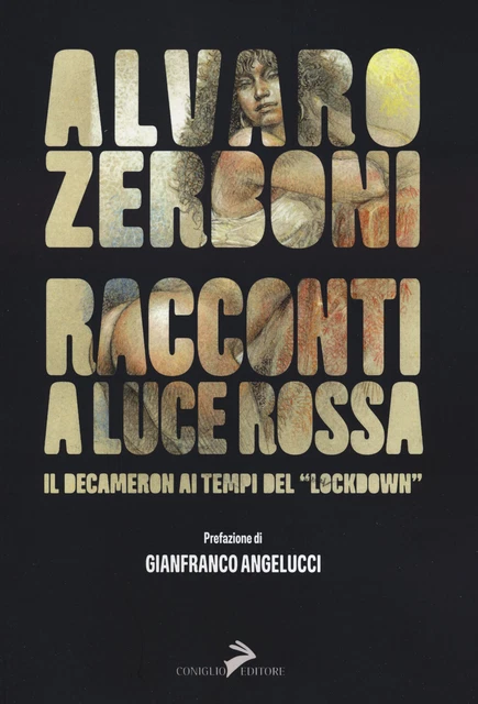 RACCONTI A LUCE rossa. Il Decameron al tempo del «lockdown» - Zerboni ...