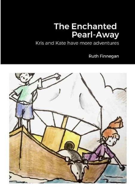 THE ENCHANTED PEARL-AWAY: Kris and Kate have more adventures by Ruth ...