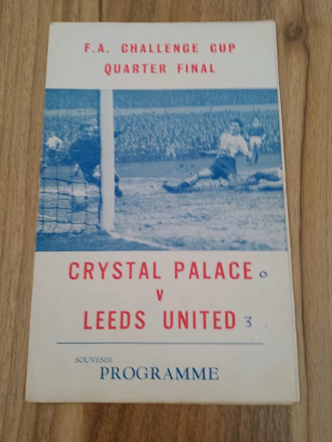 (RARE) CRYSTAL PALACE V Leeds United Fa Cup 1/4 Final Souvenir ...