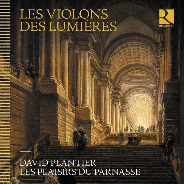 RIC461 LES PLAISIRS Du Parnasse and David Plantier Les Violons Des ...
