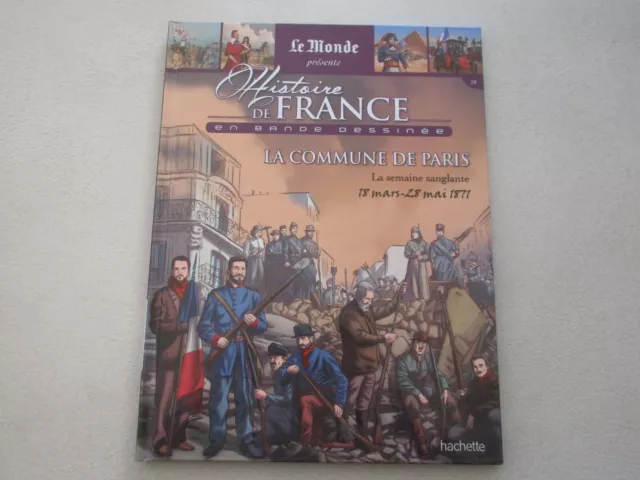 HISTOIRE DE FRANCE En Bande Dessinee T 44 Ttbe/Neuf La Commune De Paris ... HISTOIRE DE FRANCE En Bande Dessinee T 44 Ttbe/Neuf La Commune De Paris ...