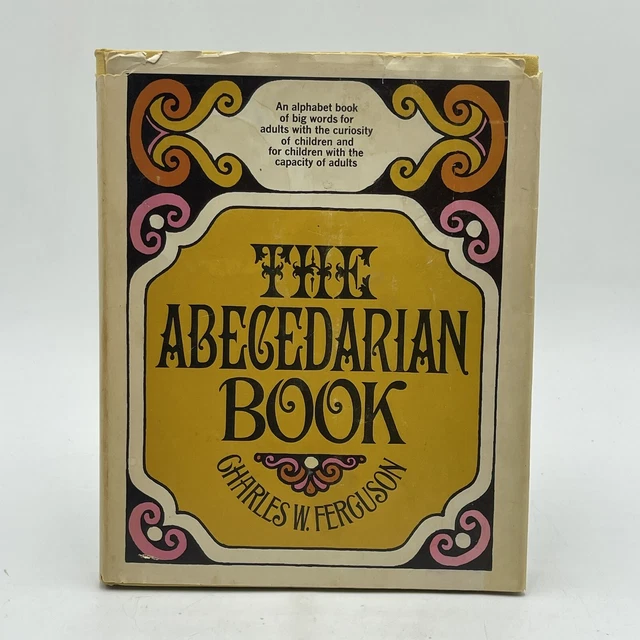 THE ABECEDARIAN BOOK by Charles W. Ferguson (1964 Hardcover) £47.44 ...