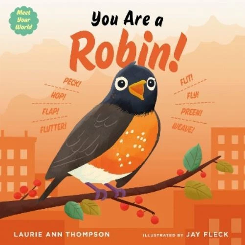 LAURIE ANN THOMPSON You Are a Robin! (Relié) (PRESALE 2024-03-05) EUR ...