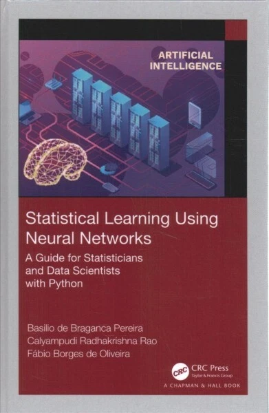 Statistical Learning Using Neural Networks A Guide For Statisticians