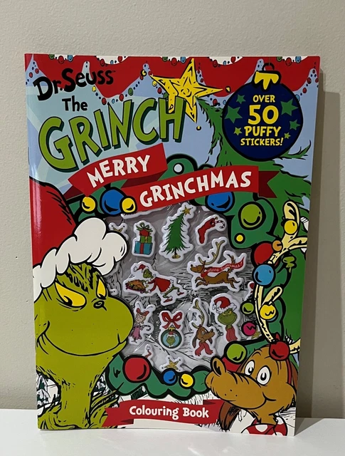 DR SEUSS THE Grinch Merry Grinchmas Colouring Book with over 50 Puffy ...