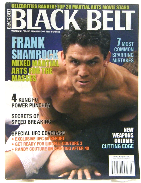 BLACK BELT MAGAZINE March 2006 Frank Shamrock 4 Kung Fu Power Punches ...