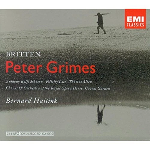 BRITTEN: PETER GRIMES / Bernard Haitink,Felicity Lott, Rolfe Johnson ...