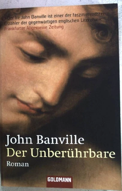 DER UNBERÜHRBARE : Roman. (Nr. 45583) Goldmann Banville, John: EUR 3,75 ...