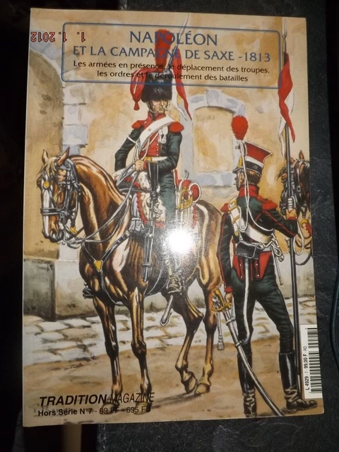 GC REVUE TRADITION Magazine HS n°8 Napoleon & troupes Polonaises 1797 ...