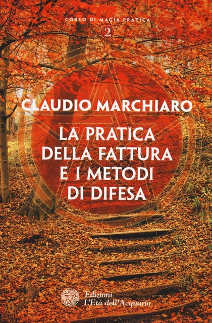CLAUDIO MARCHIARO LA pratica della fattura e i metodi di difesa (Poche ...