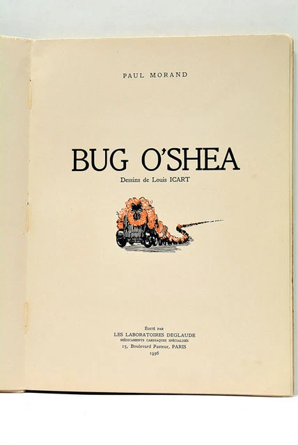 LIVRE ANCIEN MORAND Bug O'shea Ed. Originale Dessins Originaux Icart ...