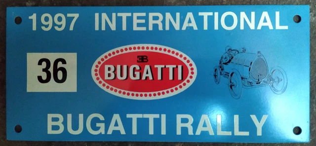 PLAQUE RALLYE INTERNATIONAL Bugatti 1997 en metal tampographié. EUR 200 ...