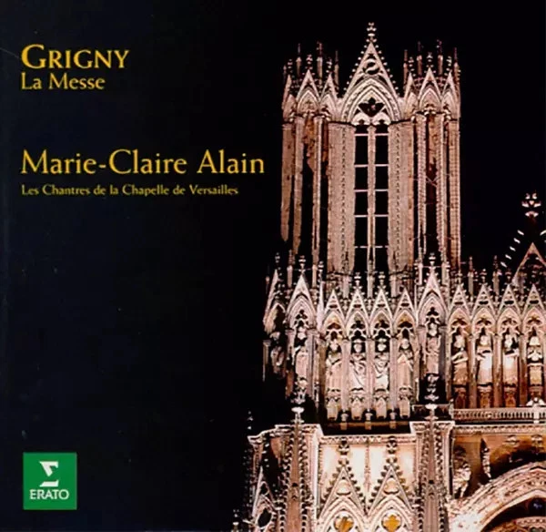 LA MESSE, MARIE-CLAIRE Alain, Nicolas De Grigny et Les Pages & Les ...