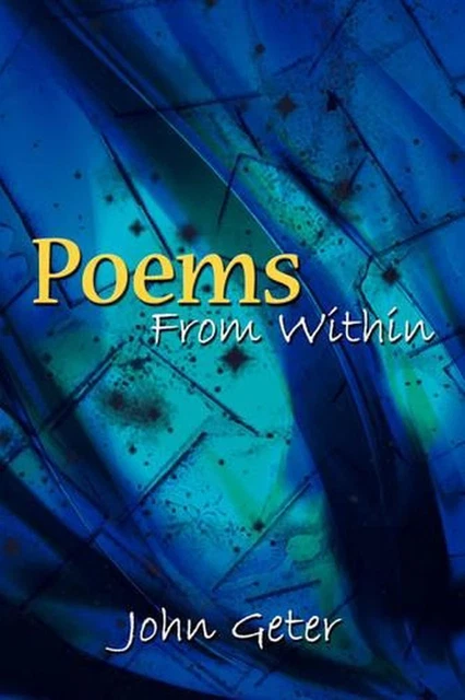 POEMS FROM WITHIN by John Geter (English) Paperback Book EUR 21,33 ...