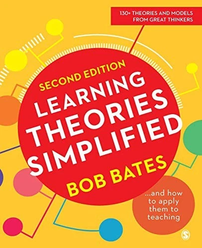 LEARNING THEORIES SIMPLIFIED: ...and how..., Bates, Bob £5.99 - PicClick UK