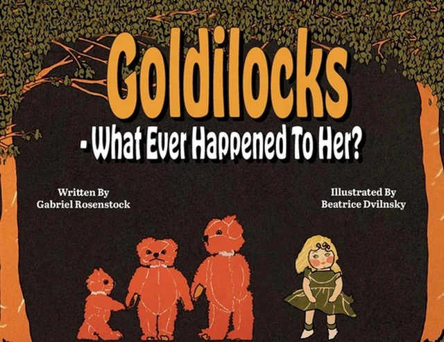 GOLDILOCKS WHAT EVER Happened To Her? by Gabriel Rosenstock Paperback ...