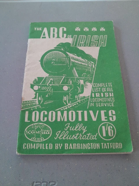 ABC OF IRISH Locomotives Tatford Ian Allan 1945 Booklet £9.00 - PicClick UK