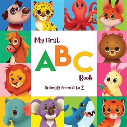 MY FIRST ABC Animals From A To Z By Aiello Elena Like New Used my-first-abc-animals-from-a-to-z-by-aiello-elena-like-new-used