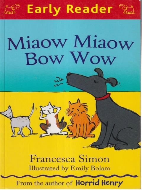 MIAOW MIAOW, BOW Wow Simon Francesca Orion 2012 Early Reader EUR 7,40 ...