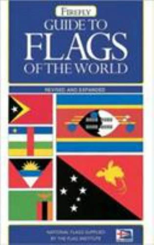 FIREFLY GUIDE TO Flags of the World by Firefly Books £3.60 - PicClick UK