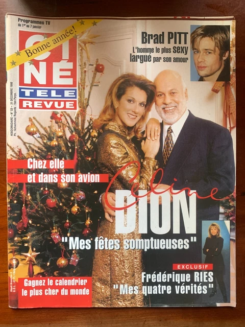 CINÉ TÉLÉ REVUE 31/12/1998; Céline Dion et René/ Frédérique Ries/ Brad ...
