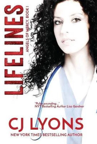 LIFELINES: ANGELS OF Mercy Book 1 (Angels of Mercy Medical Suspense ...