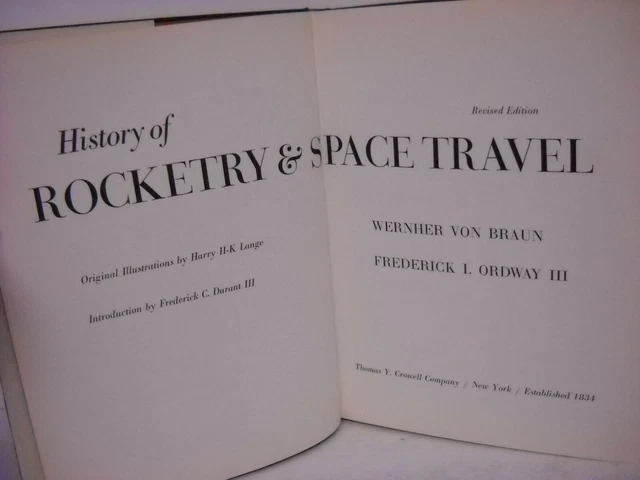 HISTORY OF ROCKETRY & Space Travel Book Revised Edition 1969, Wernher ...