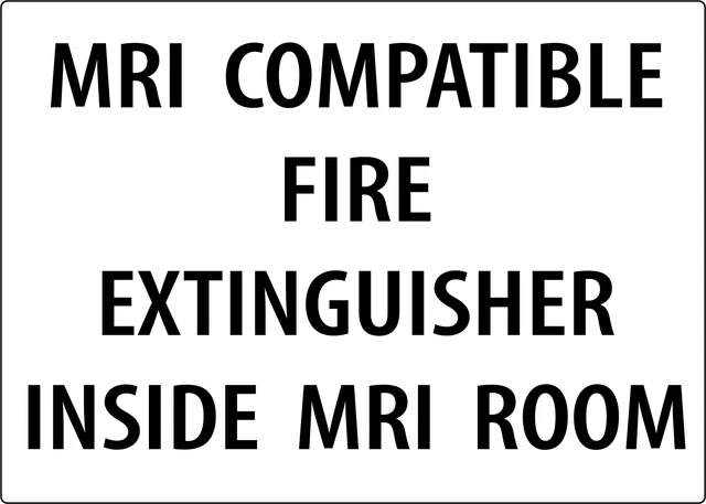 MRI COMPATIBLE FIRE EXTINGUISHNER INSIDE MRI ROOM| Laminated Vinyl ...