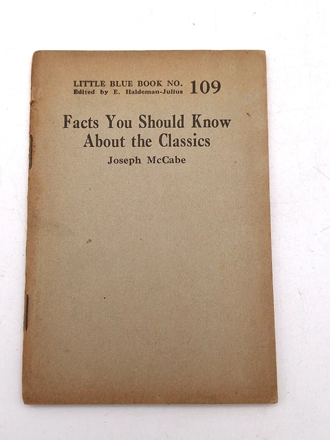 FACTS YOU SHOULD Know About The Classics (Little Blue Book 109) McCabe ...