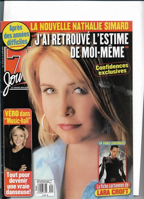 REVUE MAGAZINE 7 Jours Nathalie Simard-Véronique Cloutier-Julie Zenatti ...