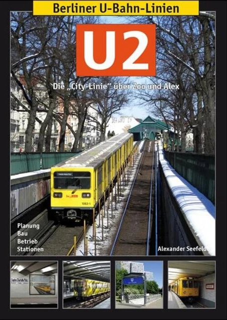 BERLINER U-BAHN-LINIEN: U2 | Die "City-Linie" über Zoo und Alex ...