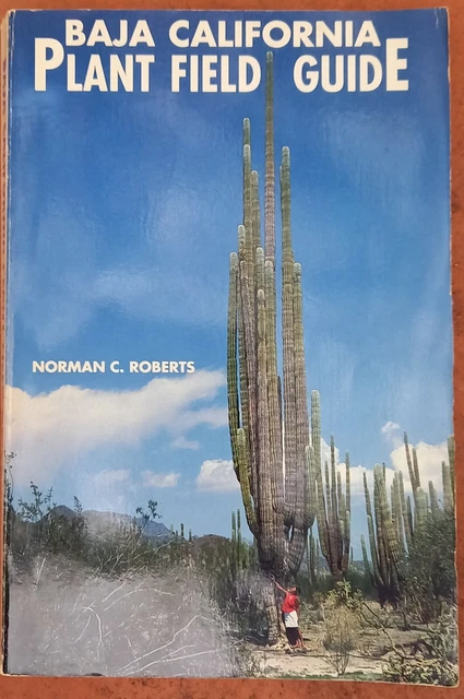 LIBRO &BAJA CALIFORNIA Plant Field Guide", Ediz.nat.history.publ.co ...